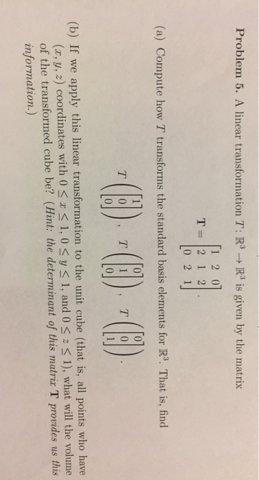 Solved Problem 5. A linear transformation T: R R3 is given | Chegg.com