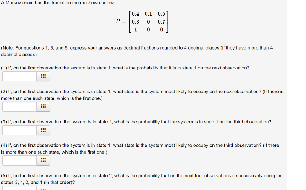 Solved A Markov chain has the transition matrix shown below: | Chegg.com