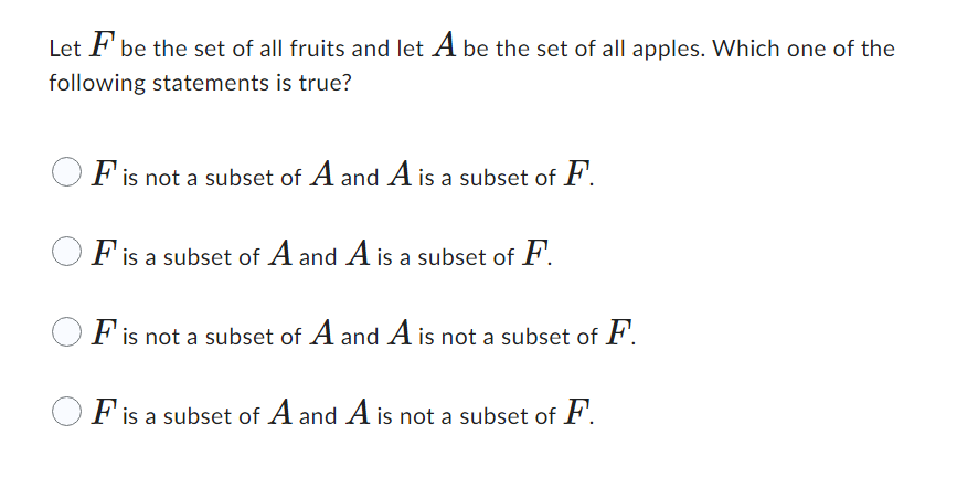 Solved Let F be the set of all fruits and let A be the set | Chegg.com