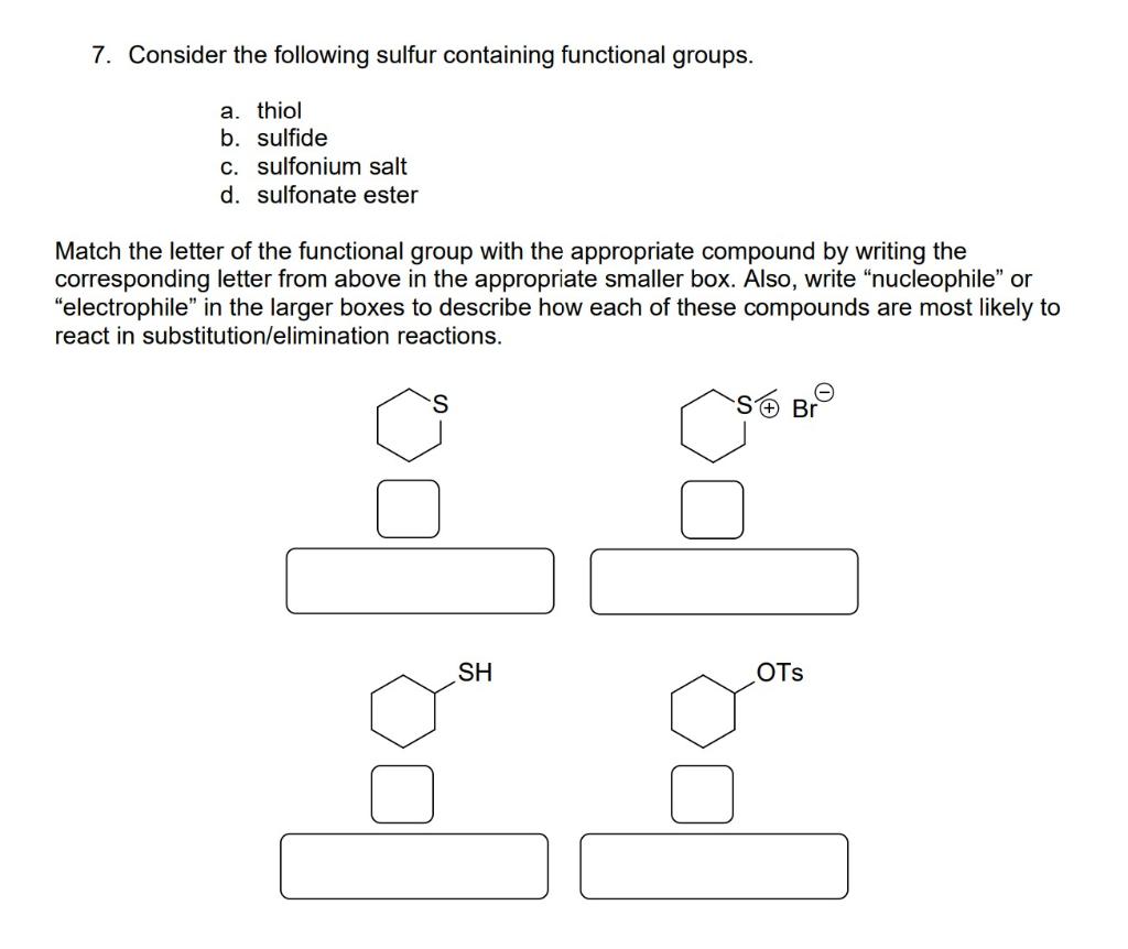 Solved 7. Consider the following sulfur containing | Chegg.com