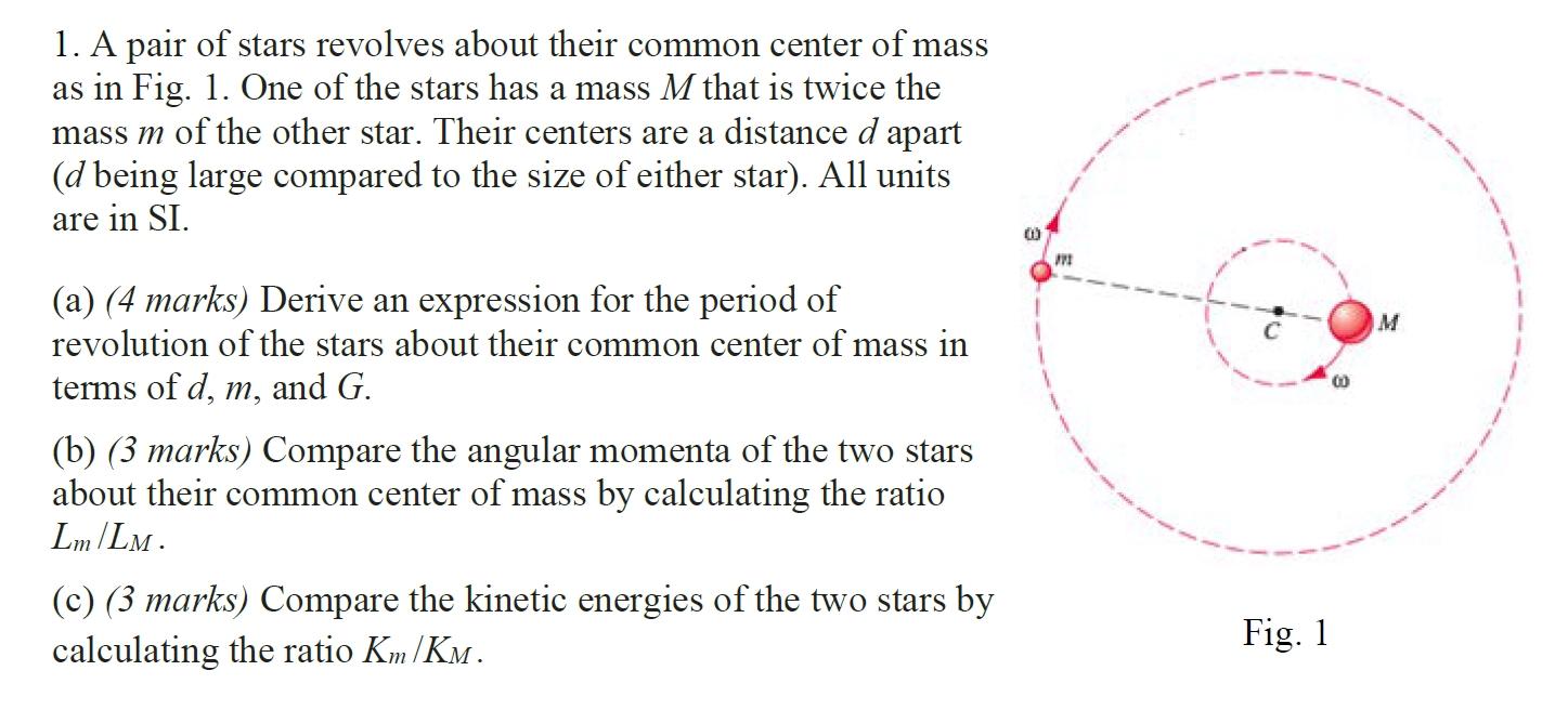 Solved 1. A pair of stars revolves about their common center | Chegg.com