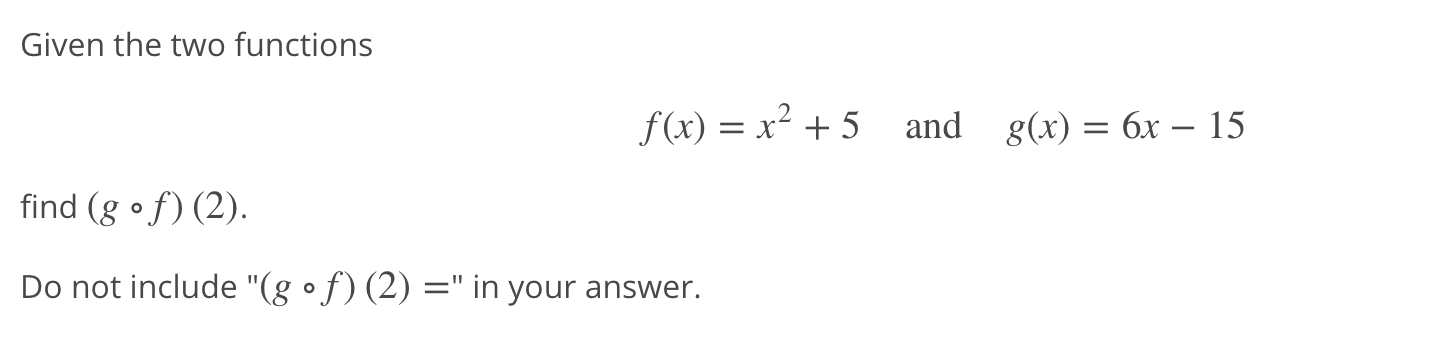 Solved Given The Two Functions F X X2 5 And G X 6x