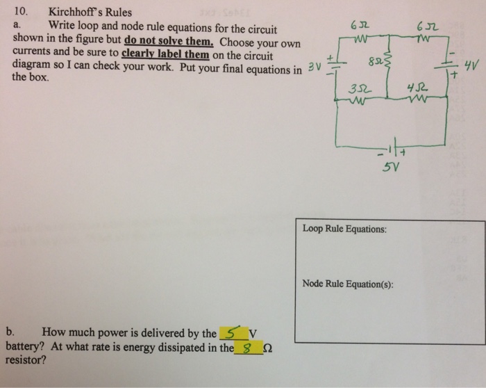 Solved Kirchhoff s Rules a. Write loop and node rule | Chegg.com