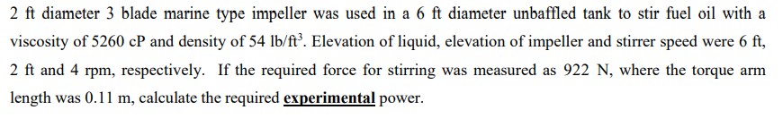 Solved 2ft diameter 3 blade marine type impeller was used in | Chegg.com