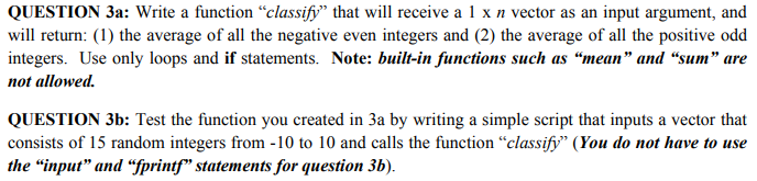 Solved QUESTION 3a: Write a function "classify” that will | Chegg.com