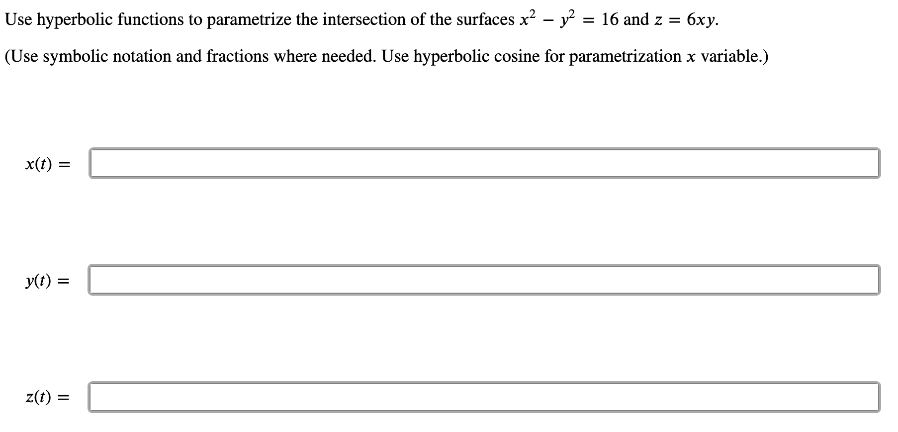 Solved Use hyperbolic functions to parametrize the | Chegg.com
