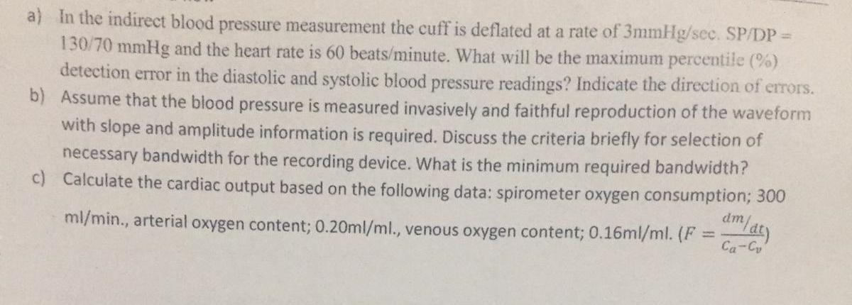 Solved a) In the indirect blood pressure measurement the | Chegg.com