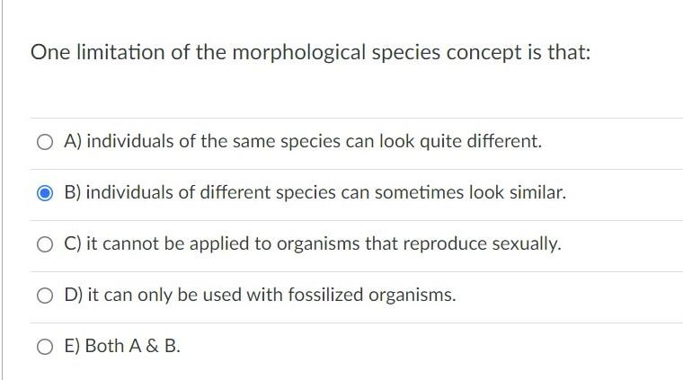 Solved One limitation of the morphological species concept | Chegg.com