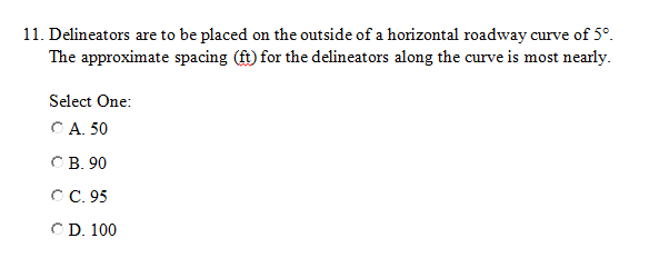 Solved 11. Delineators are to be placed on the outside of a | Chegg.com