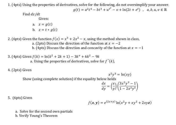 Solved 1. (4pts) Using the properties of derivatives, solve | Chegg.com