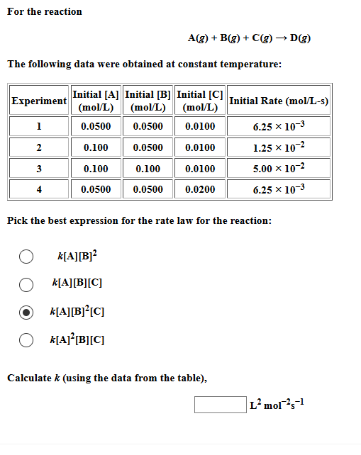 Solved For the reaction A(g) +B(g) + C(g) →D(g) The | Chegg.com