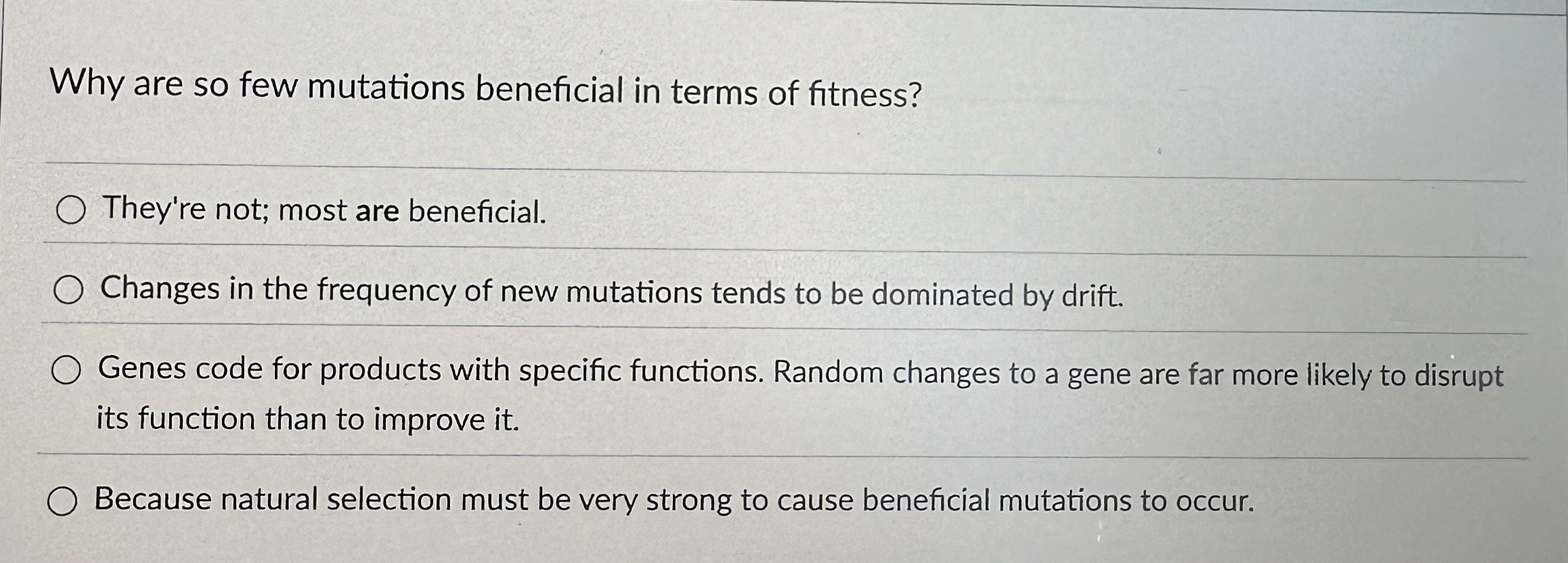 Solved Why are so few mutations beneficial in terms of | Chegg.com