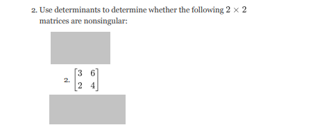 Solved 2. Use determinants to determine whether the | Chegg.com