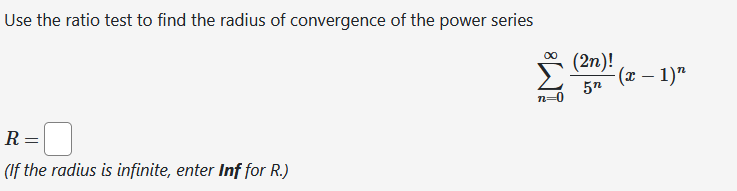 Solved Use the ratio test to find the radius of convergence | Chegg.com