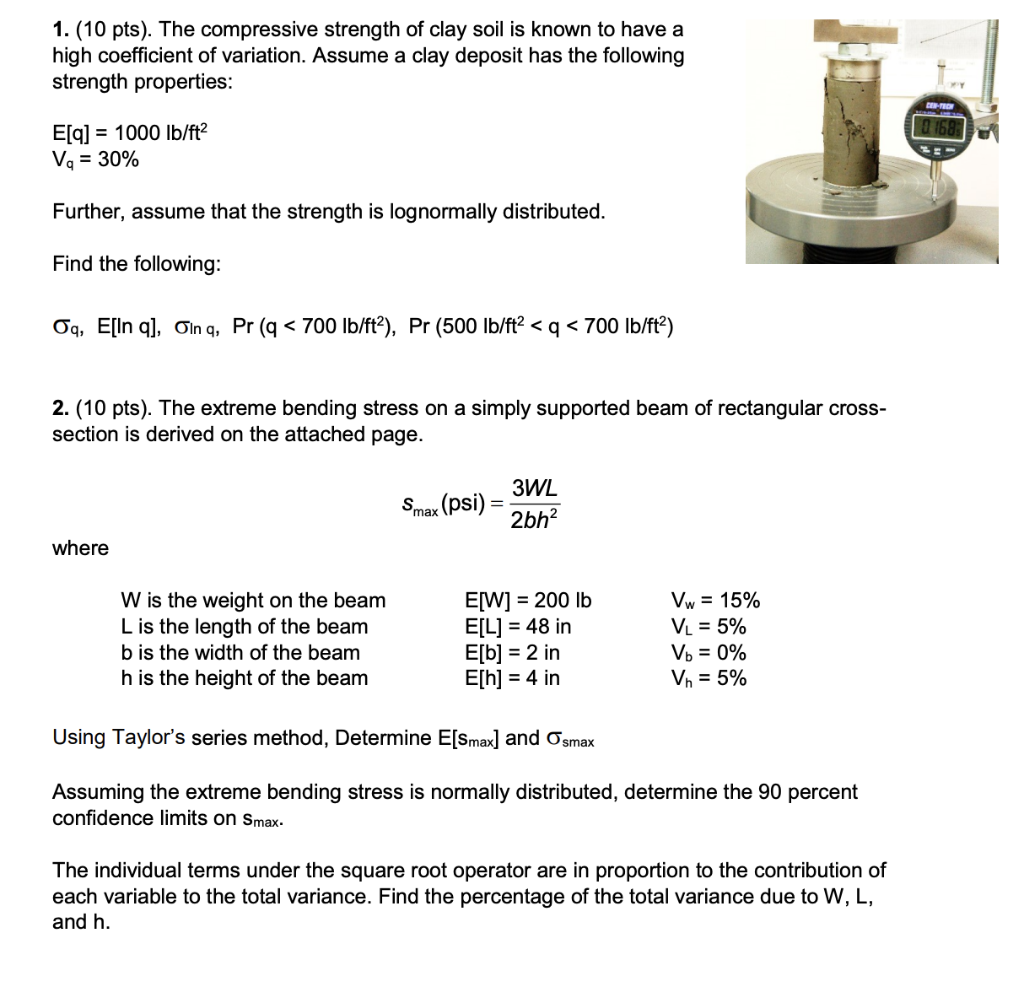 Solved 1. (10 pts). The compressive strength of clay soil is | Chegg.com