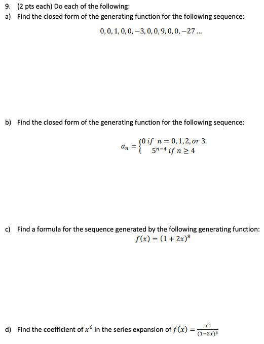 Solved 9. (2 pts each) Do each of the following: a) Find the | Chegg.com