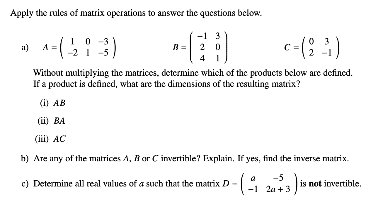 Solved Apply the rules of matrix operations to answer the | Chegg.com