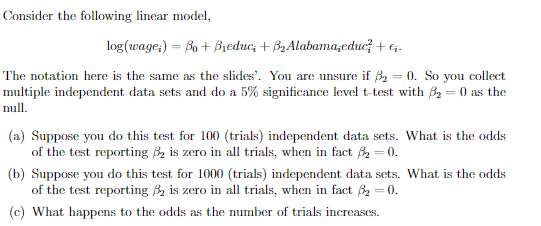 Consider the following linear model, log( wage | Chegg.com