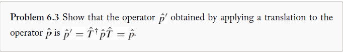 Solved Problem 6.3 Show that the operator p^′ obtained by | Chegg.com