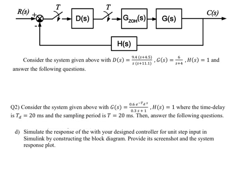 Solved R(s) - - - - - - - - GZOH(S) G(S) D(s) H(s) Consider | Chegg.com
