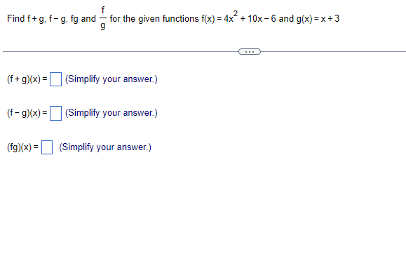 Solved Find f+g,f−g,fg and gf for the given functions | Chegg.com