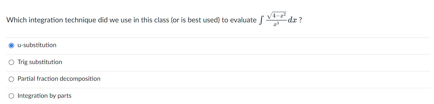Solved Which integration technique did we use in this class | Chegg.com