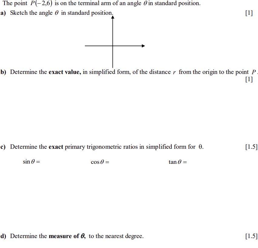 Solved The point P(-2,6) is on the terminal arm of an angle | Chegg.com
