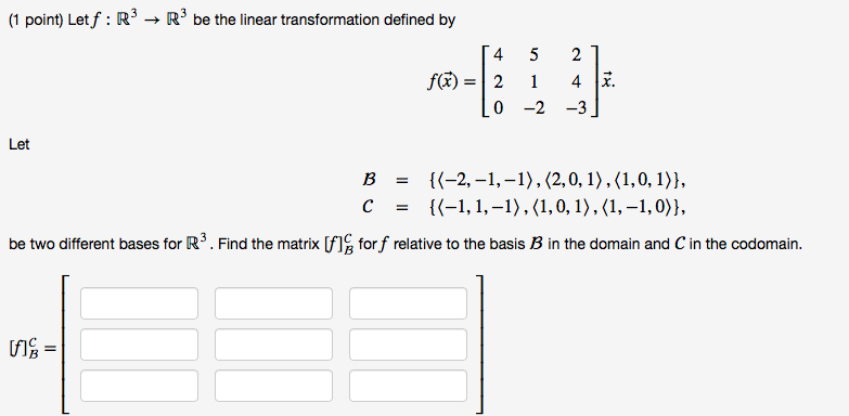 Solved (1 point) Letf: R3 R3 be the linear transformation | Chegg.com
