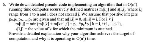 Solved 6. Write down detailed pseudo-code implementing an | Chegg.com