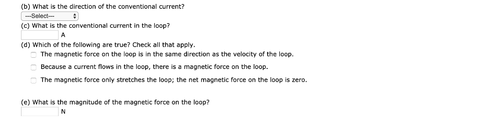 Solved Pull a rectangular loop through a magnetic field In | Chegg.com