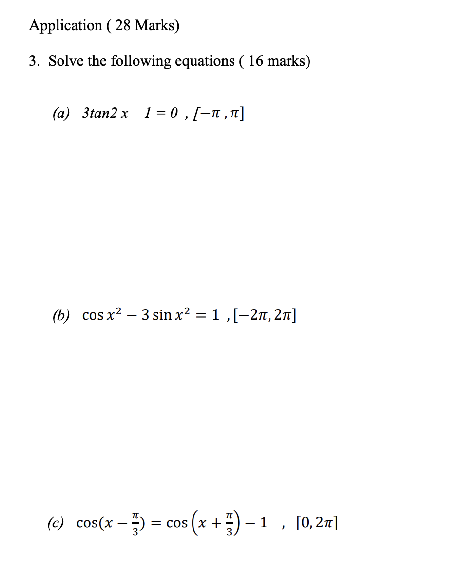 Solved Application ( 28 ﻿Marks)Solve the following equations | Chegg.com