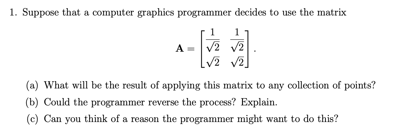 Solved Suppose that a computer graphics programmer decides | Chegg.com