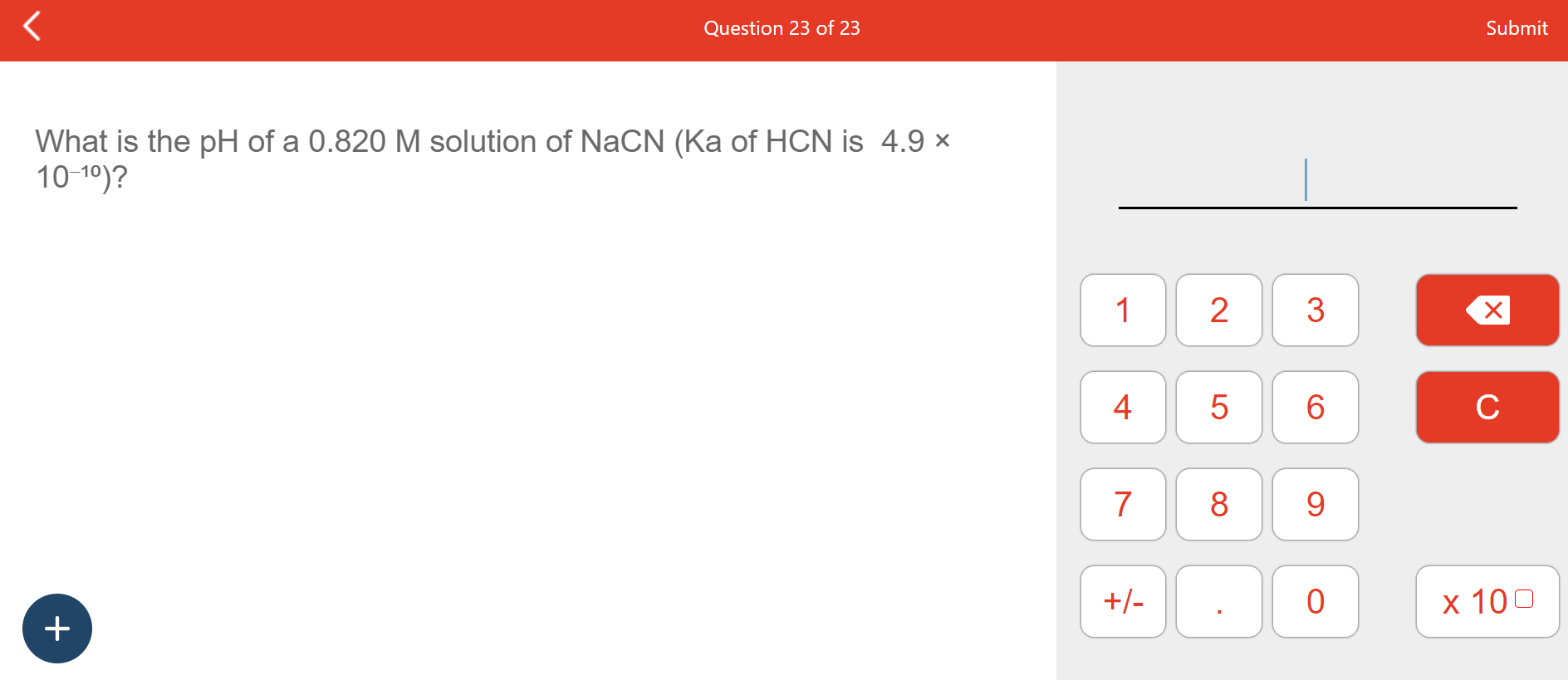 Solved What is the pH of a 0.820 M solution of NaCN (Ka of | Chegg.com