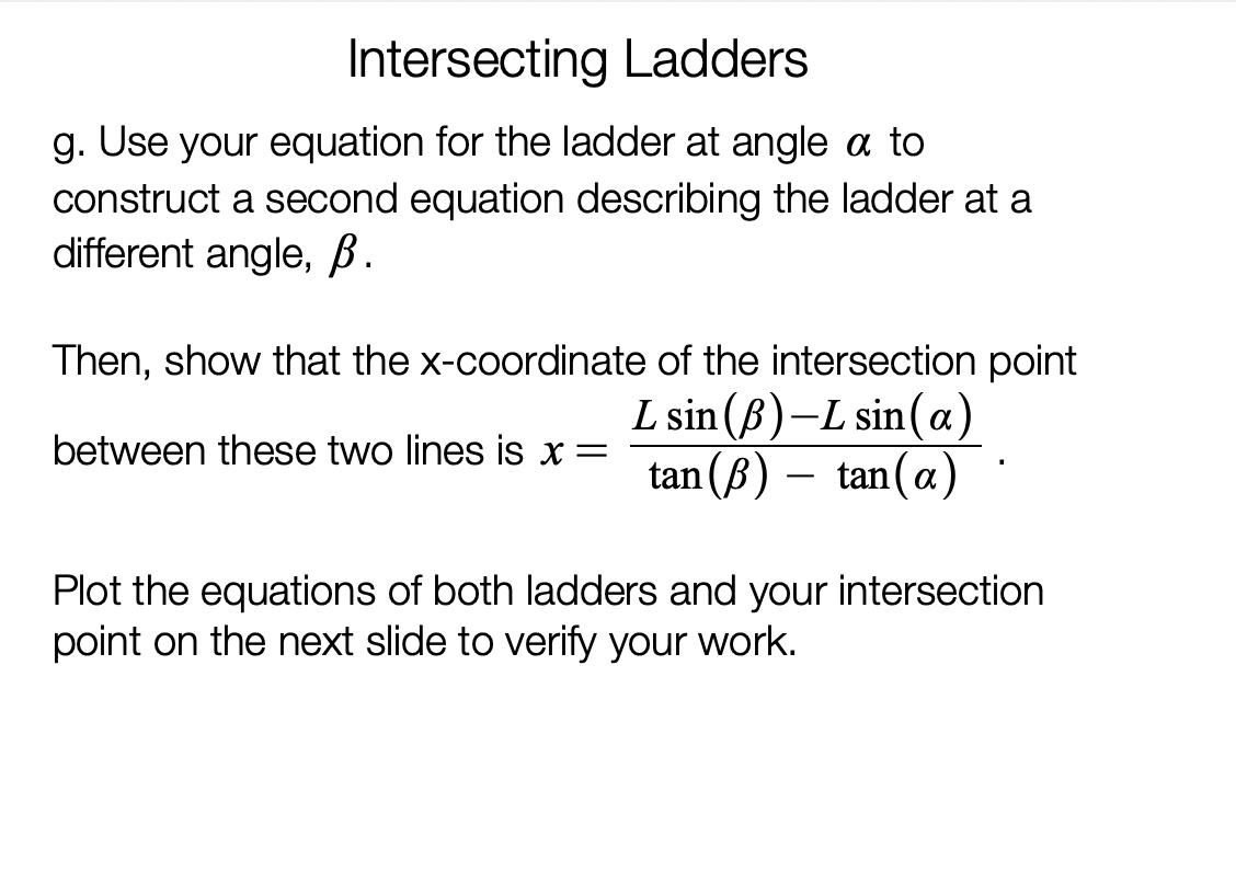 Solved Intersecting Ladders g. Use your equation for the | Chegg.com