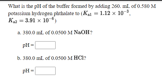 Solved What is the pH of the buffer formed by adding 260. mL | Chegg.com