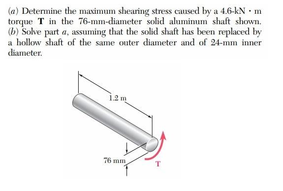 [Solved]: Mechnical (a) Determine the maximum shearing str