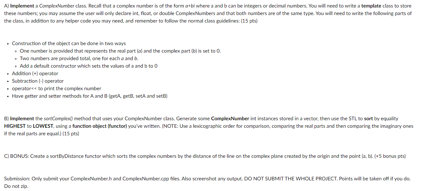 Solved A Implement A Complexnumber Class Recall That A 7551