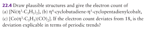 Solved 22.4 Draw plausible structures and give the electron | Chegg.com