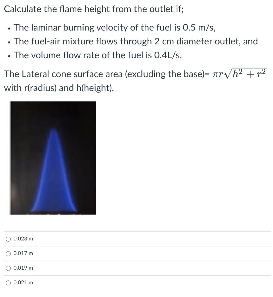 Solved Calculate the flame height from the outlet if; . · | Chegg.com