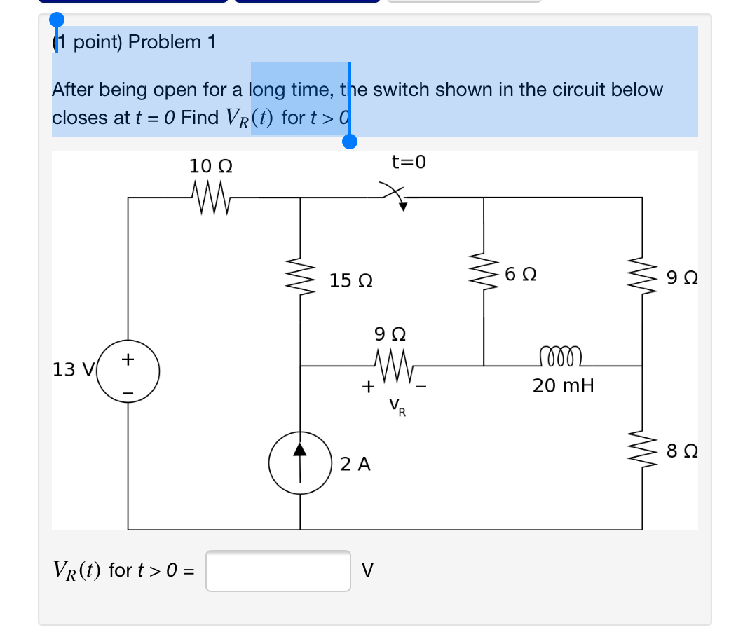 Solved 1 point) Problem 1 After being open for a long time, | Chegg.com
