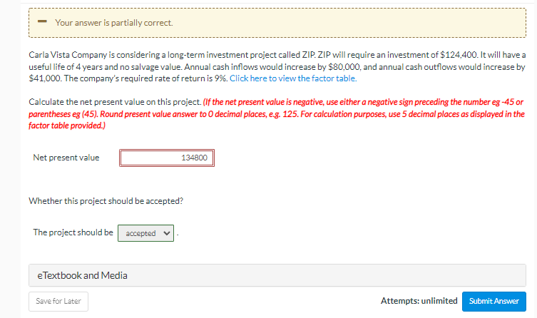 Solved Your answer is partially correct. Carla Vista Company | Chegg.com