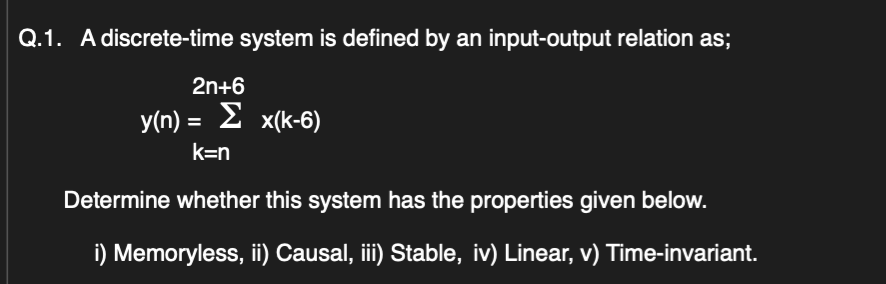 Solved Q.1. A discrete-time system is defined by an | Chegg.com