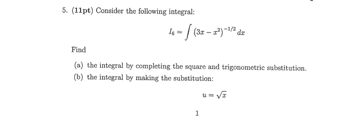 5. (11pt) Consider the following integral: | Chegg.com