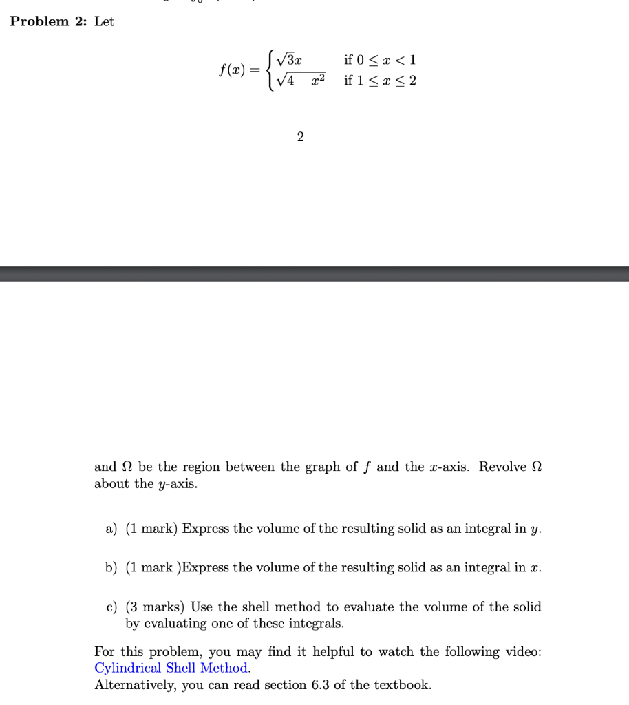 Solved Problem 2: Let f(x)={3x4−x2 if 0≤x
