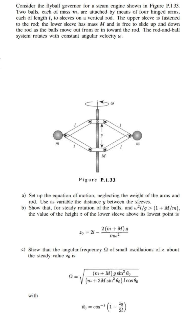 Solved Consider the flyball governor for a steam engine | Chegg.com
