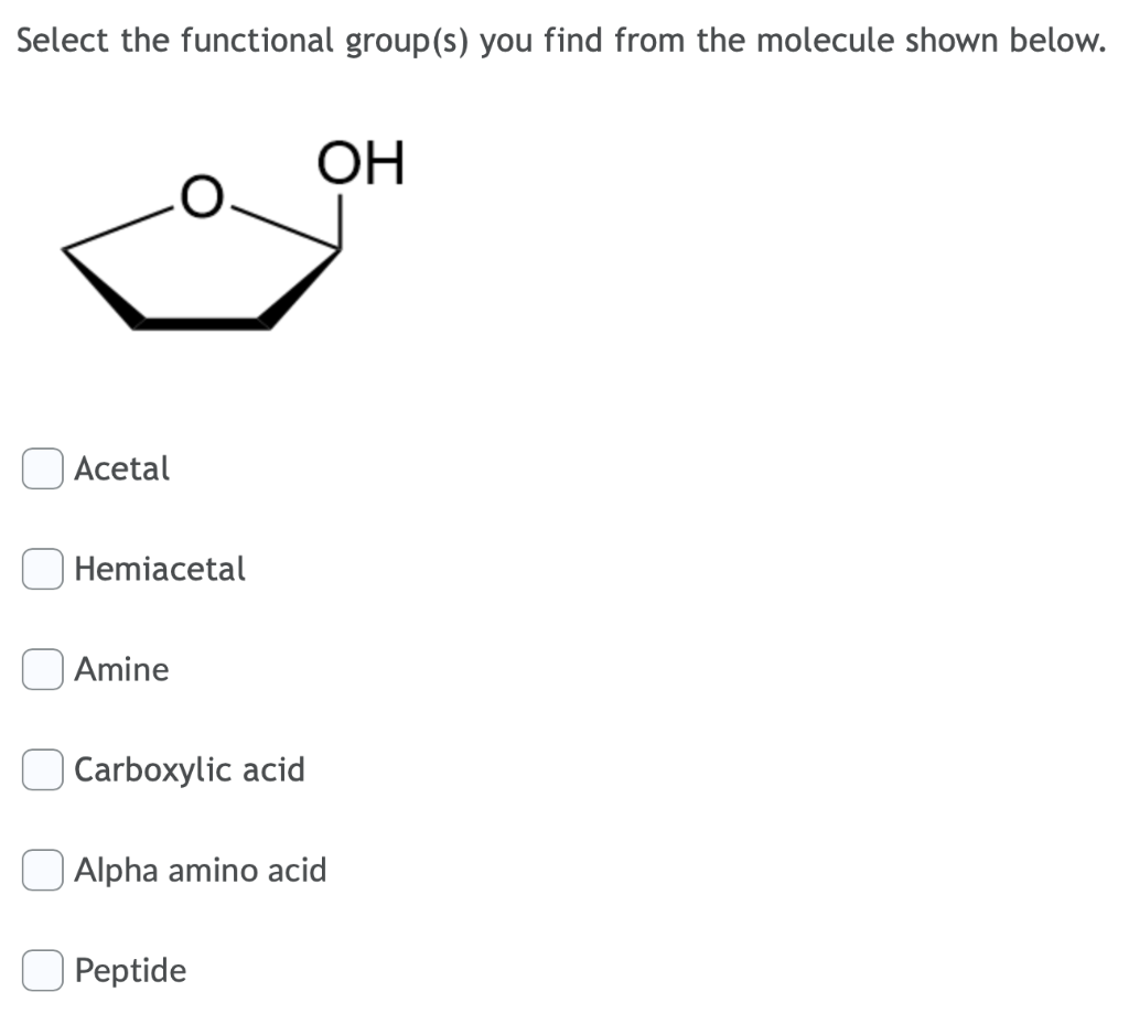 Solved Select the functional group(s) you find from the | Chegg.com