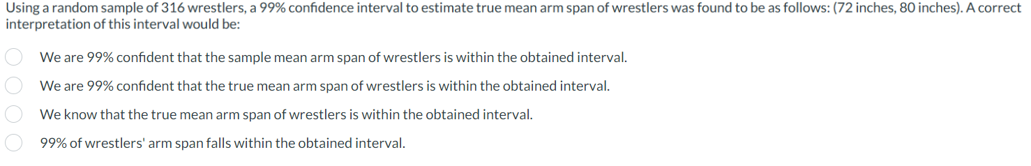 Solved Using a random sample of 316 wrestlers, a 99% | Chegg.com