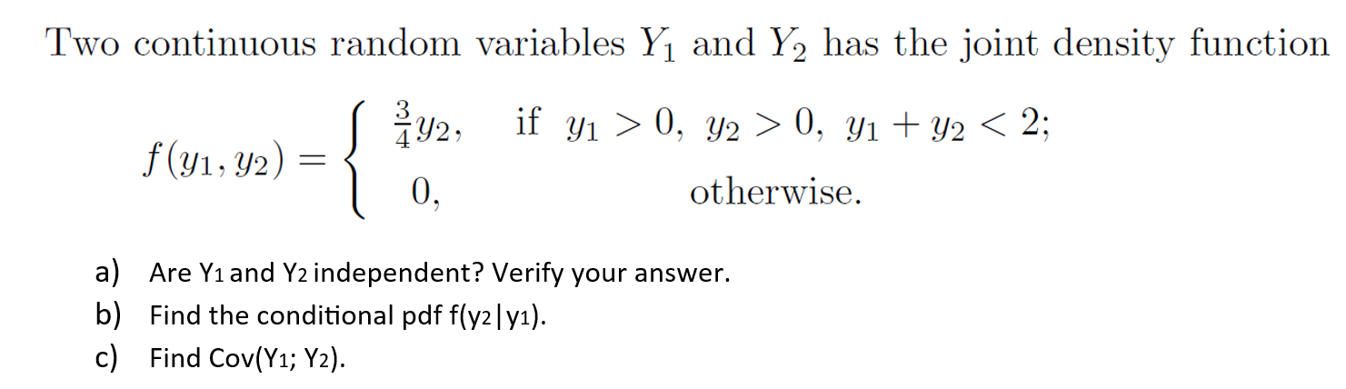 Solved Two Continuous Random Variables Y1 And Y2 Has The 