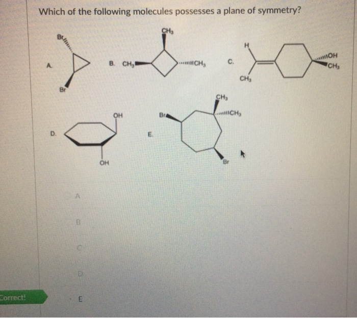 Solved Which of the following molecules possesses a plane of | Chegg.com
