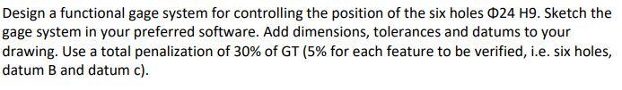Solved Design a functional gage system for controlling the | Chegg.com